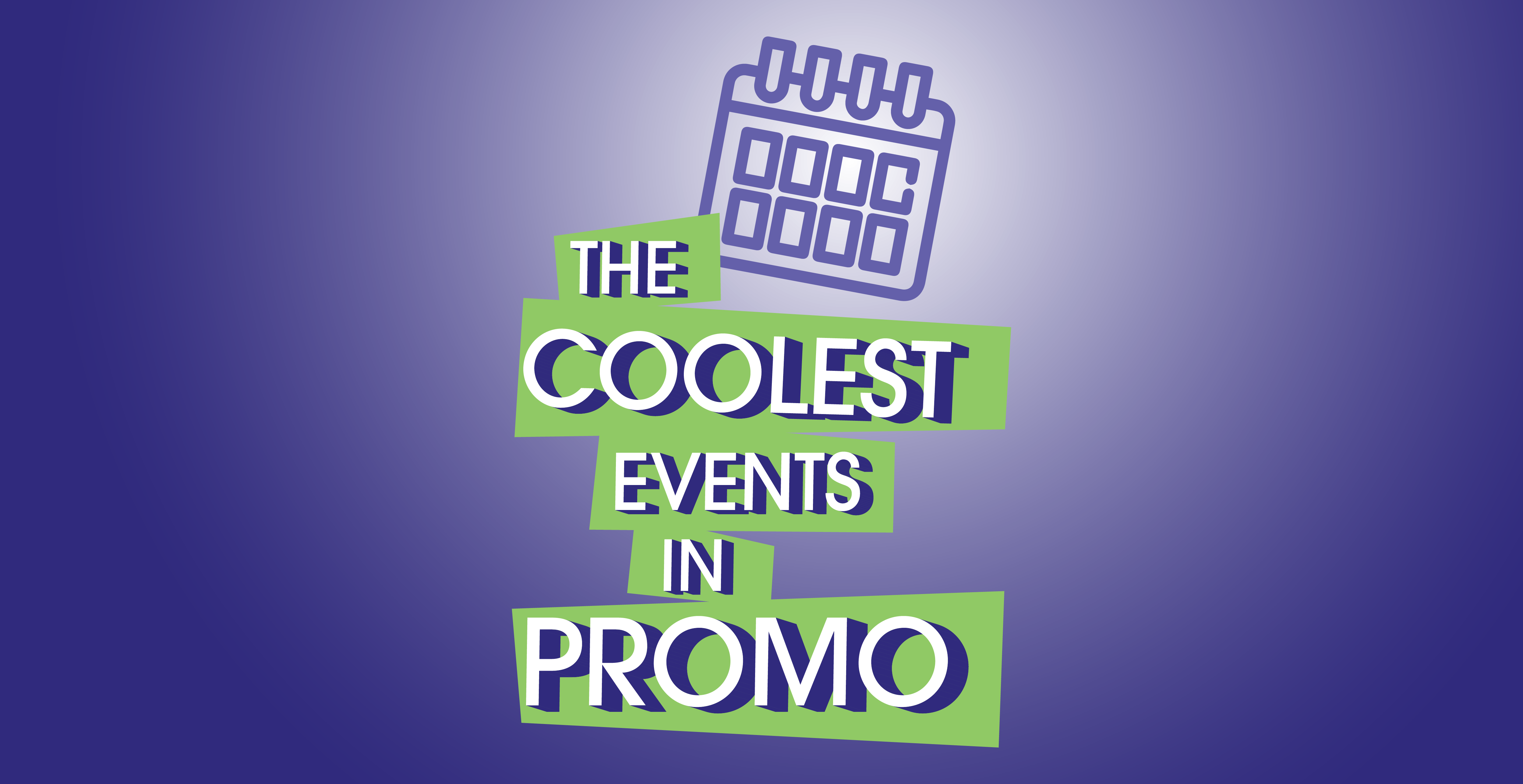 The Coolest Stuff In Promo: Events - PPAI - Promotional Products ...